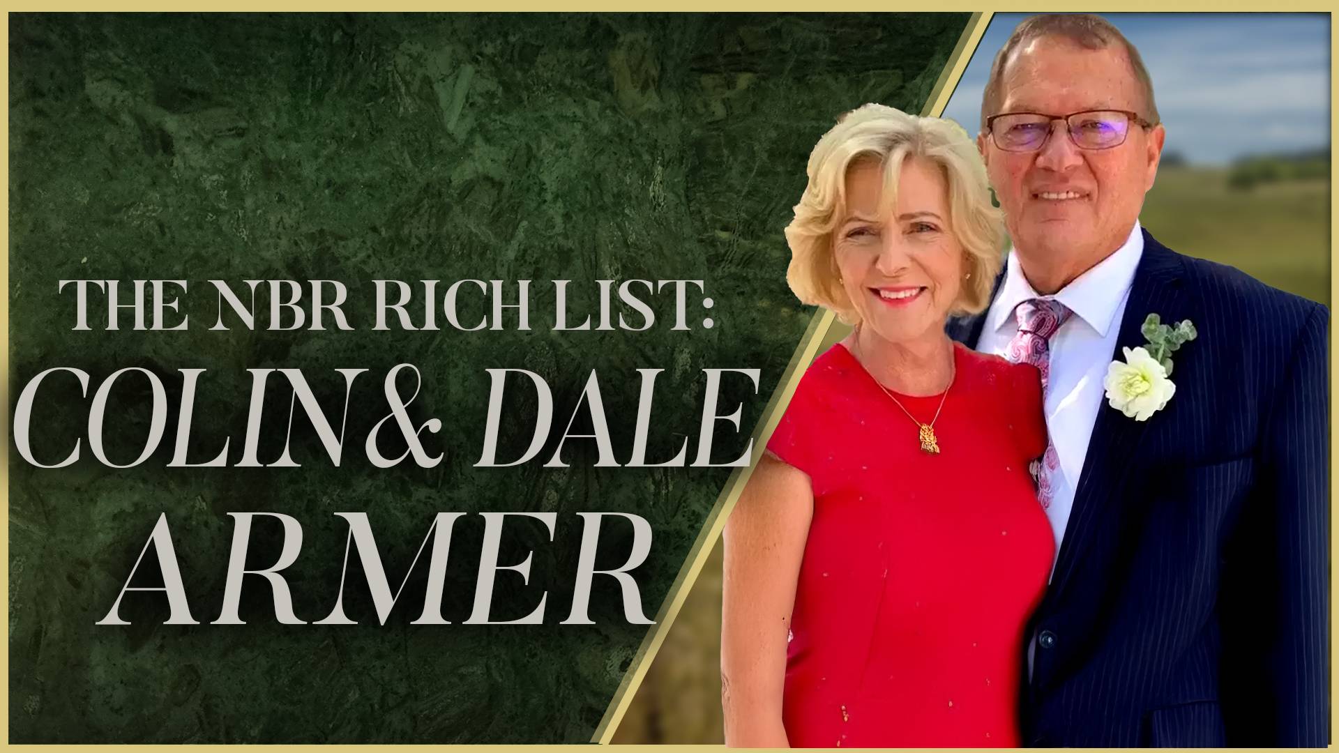 Featured Rich Listers: Colin and Dale Armer