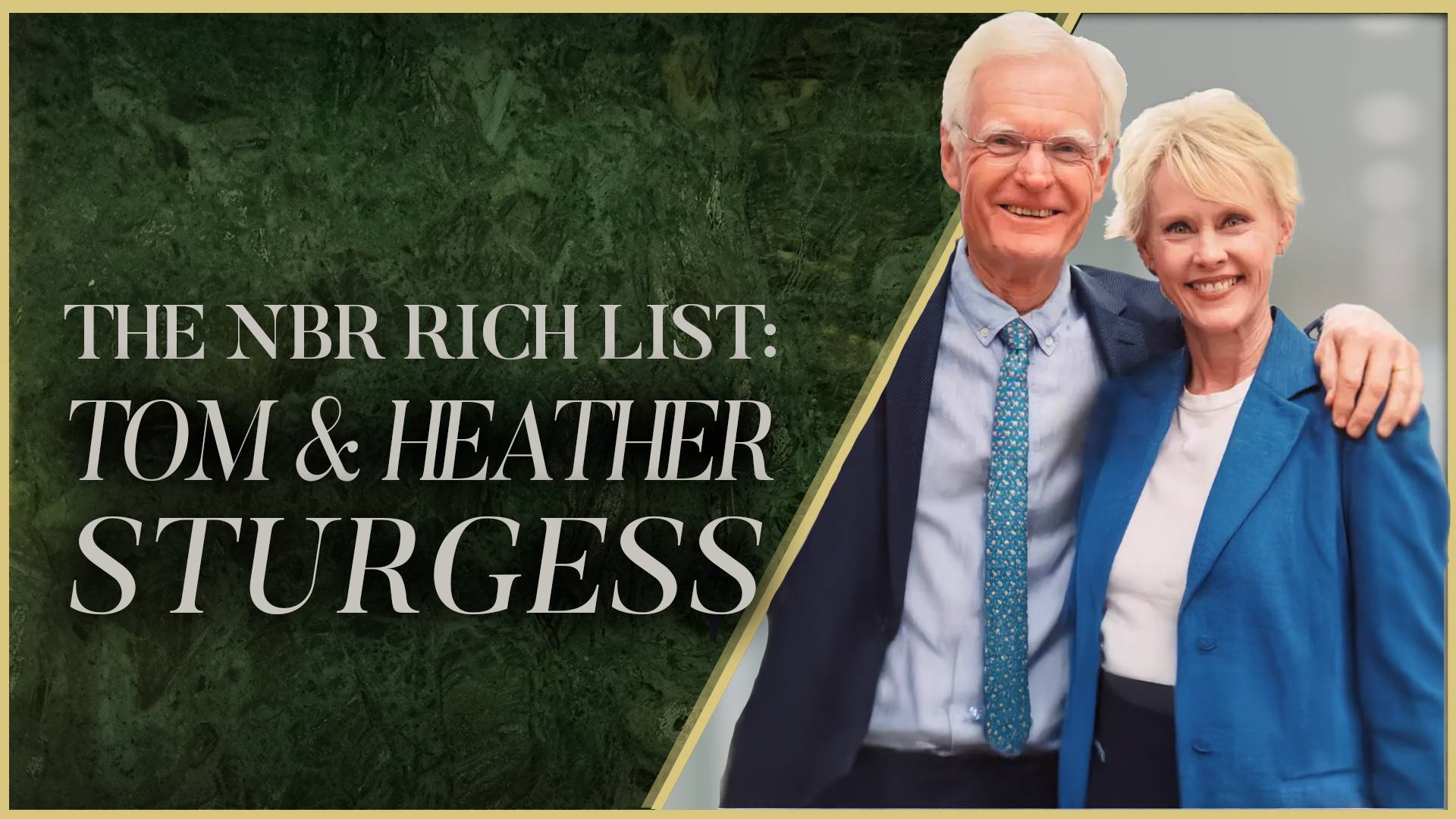 Featured Rich Listers: Tom and Heather Sturgess