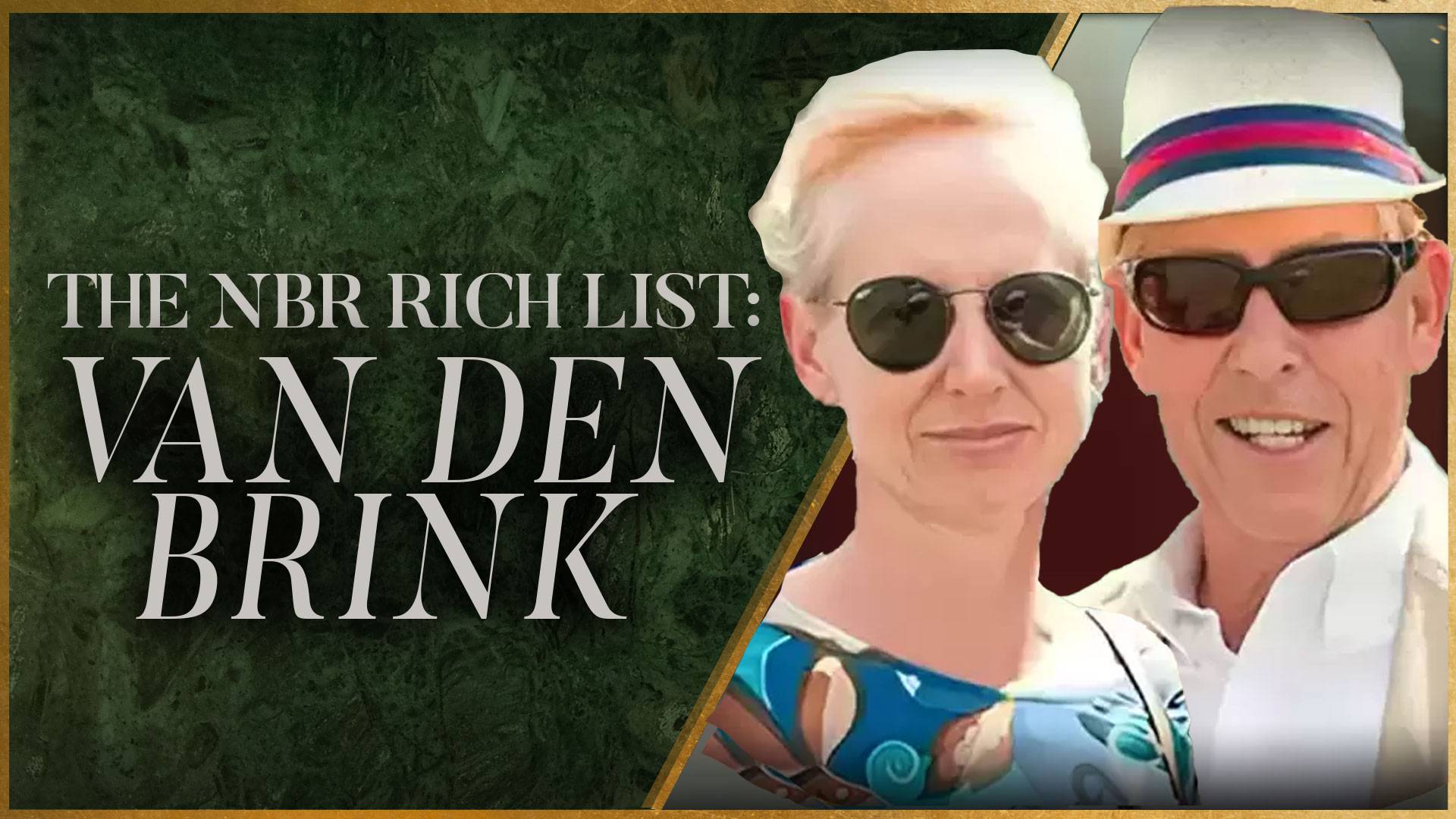 Featured Rich Listers: Van Den Brink family